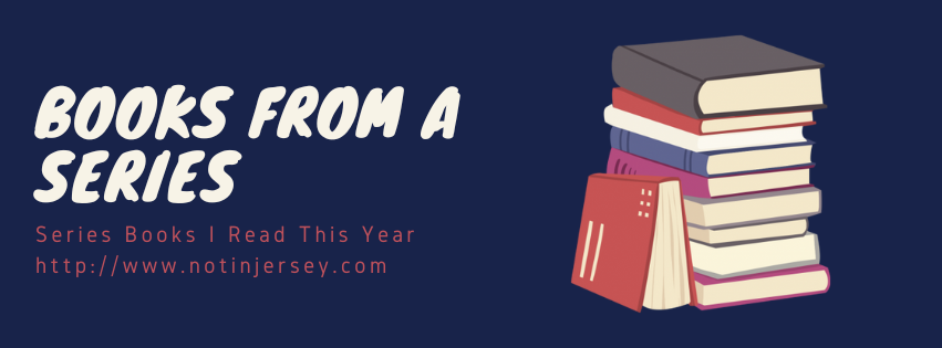 Books From A Series I Read This Year - Not In Jersey