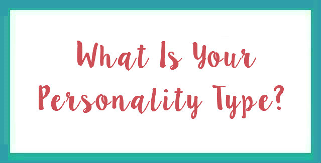 What Is Your Personality Type? - Not In Jersey